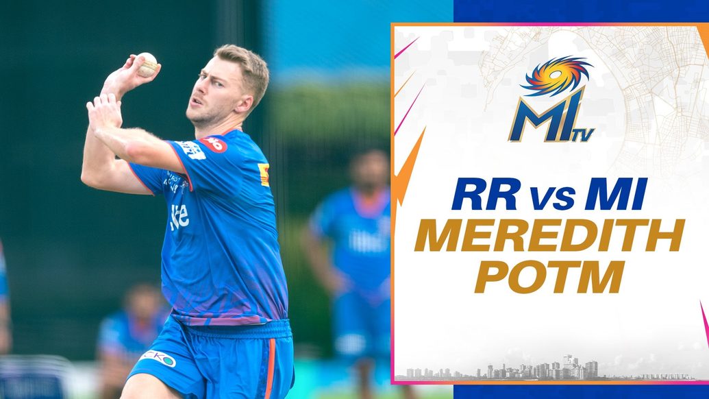 Riley Meredith - Player of the Match | Mumbai Indians - Mumbai Indians