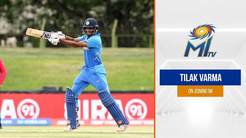 Tilak Varma is pumped up to join MI | Mumbai Indians - Mumbai Indians