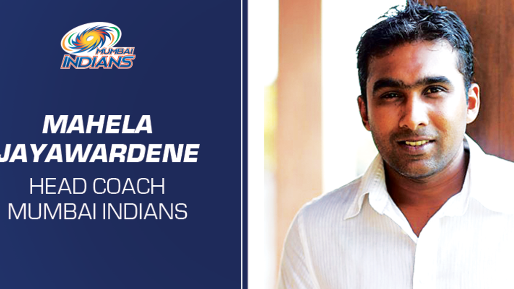 Jayawardene appointed as MI's Head Coach - Mumbai Indians Jayawardene appointed as MI's Head Coach - Mumbai Indians